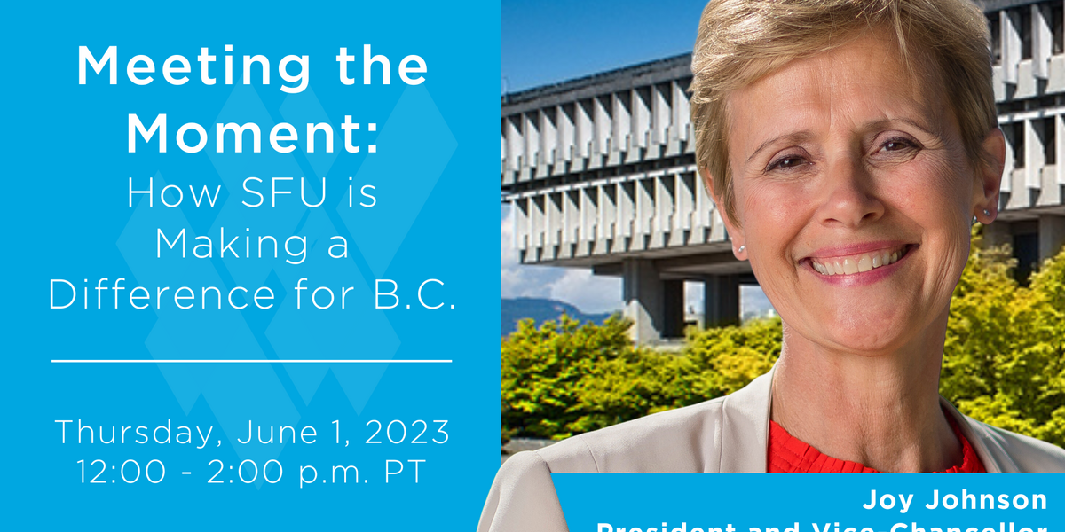 GVBOT Event - Meeting the Moment: How SFU is Making a Difference for B ...