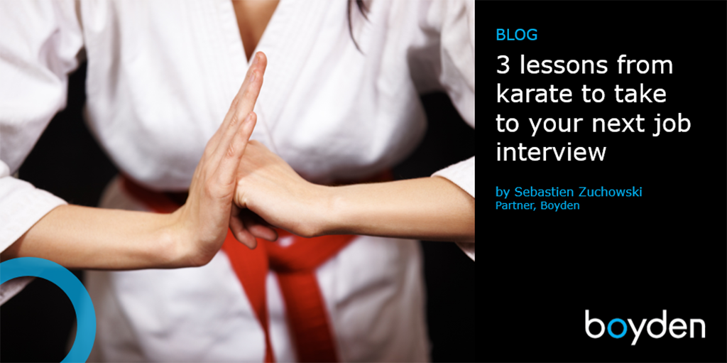 3 Lessons from Karate to Take to Your Next Job Interview - Executive ...