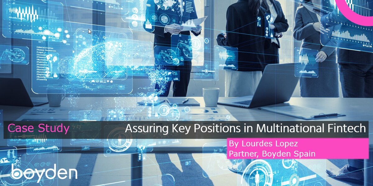 Assuring Key Positions in Multinational Fintech | Boyden Executive ...