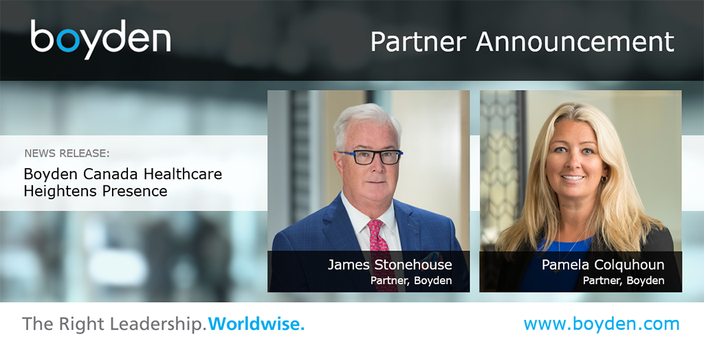 Boyden Canada Healthcare Heightens Presence - Executive Search - Boyden