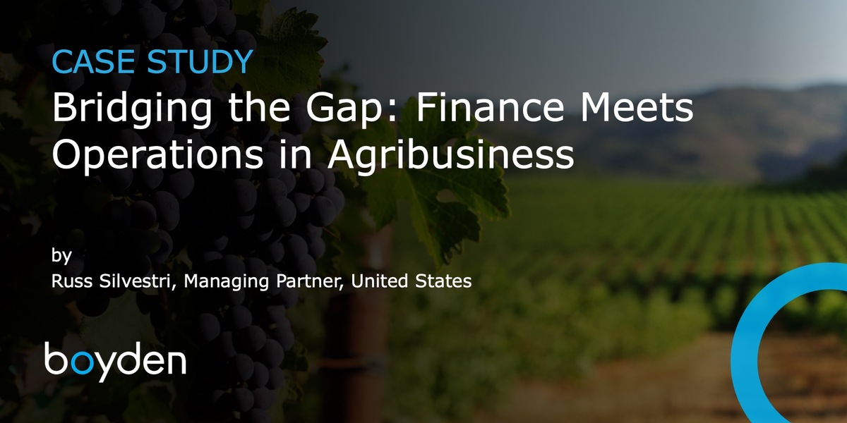 Bridging the Gap: Finance Meets Operations in Agribusiness - Boyden