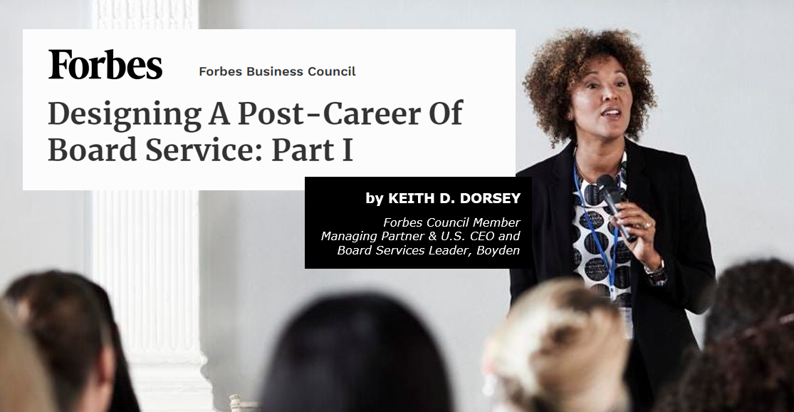 Forbes: Designing A Post-Career Of Board Service: Part I - Executive ...