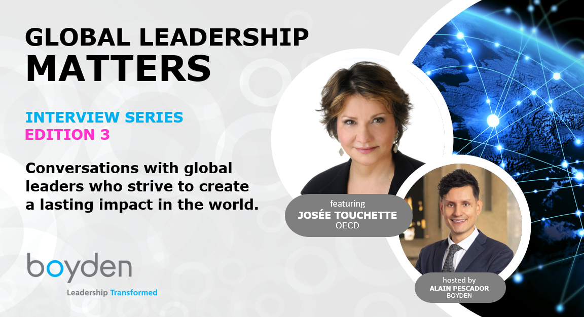 Global Leadership Matters: Edition 3 feat. Josée Touchette - Executive Search - Boyden