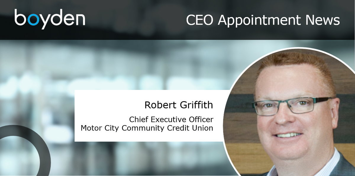 Griffith appointed CEO of Motor City Credit Union - Executive Search ...