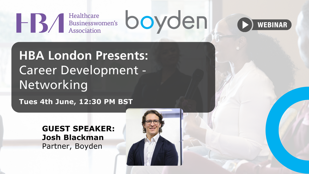 HBA London Presents: Career Development with Boyden’s Partner Josh ...