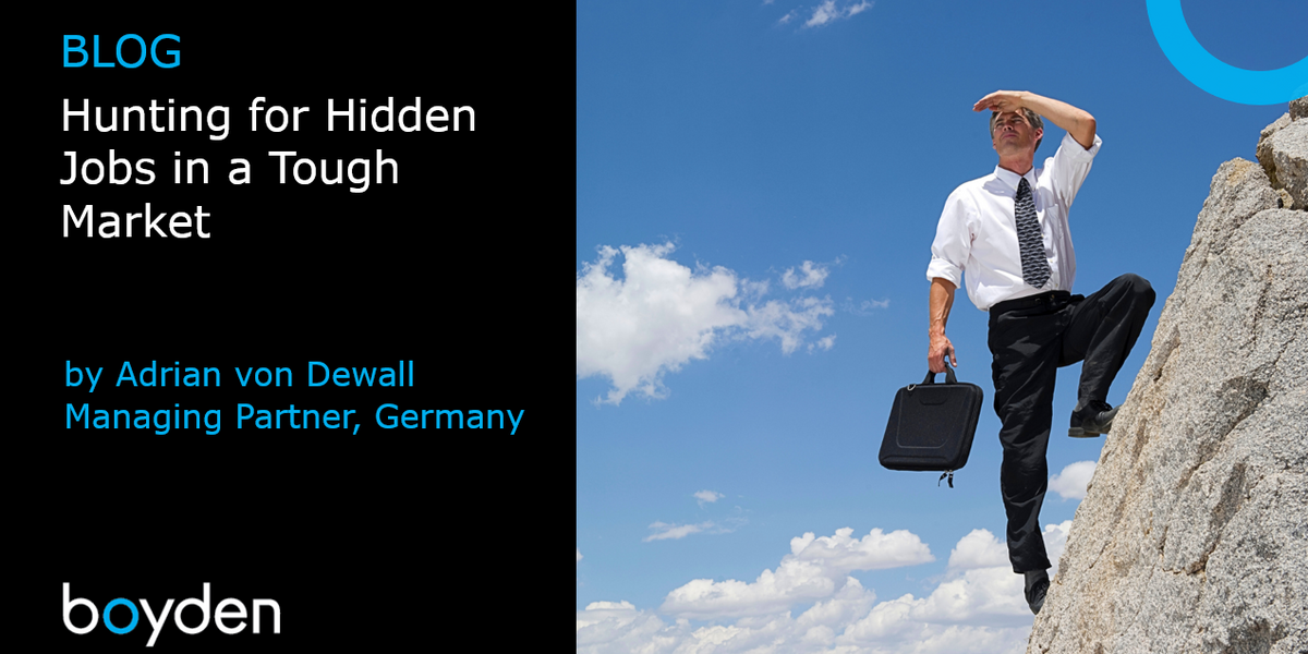 Hunting for Hidden Jobs in a Tough Market - Boyden Leadership ...