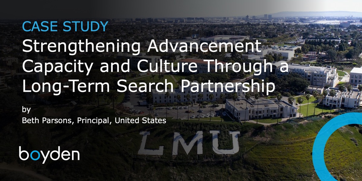 Strengthening Advancement Capacity and Culture Through a Long-Term ...