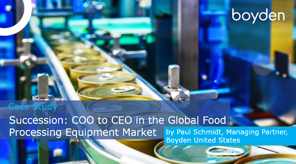 Succession: COO to CEO in the Global Food Processing Equipment Market ...
