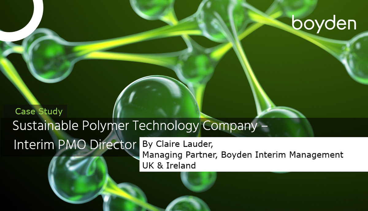 Sustainable Polymer Technology Company - Interim PMO Director - Interim ...