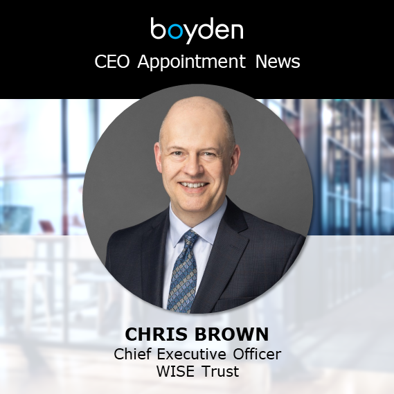 Welcoming WISE Trust’s New Chief Executive Officer - Executive Search ...